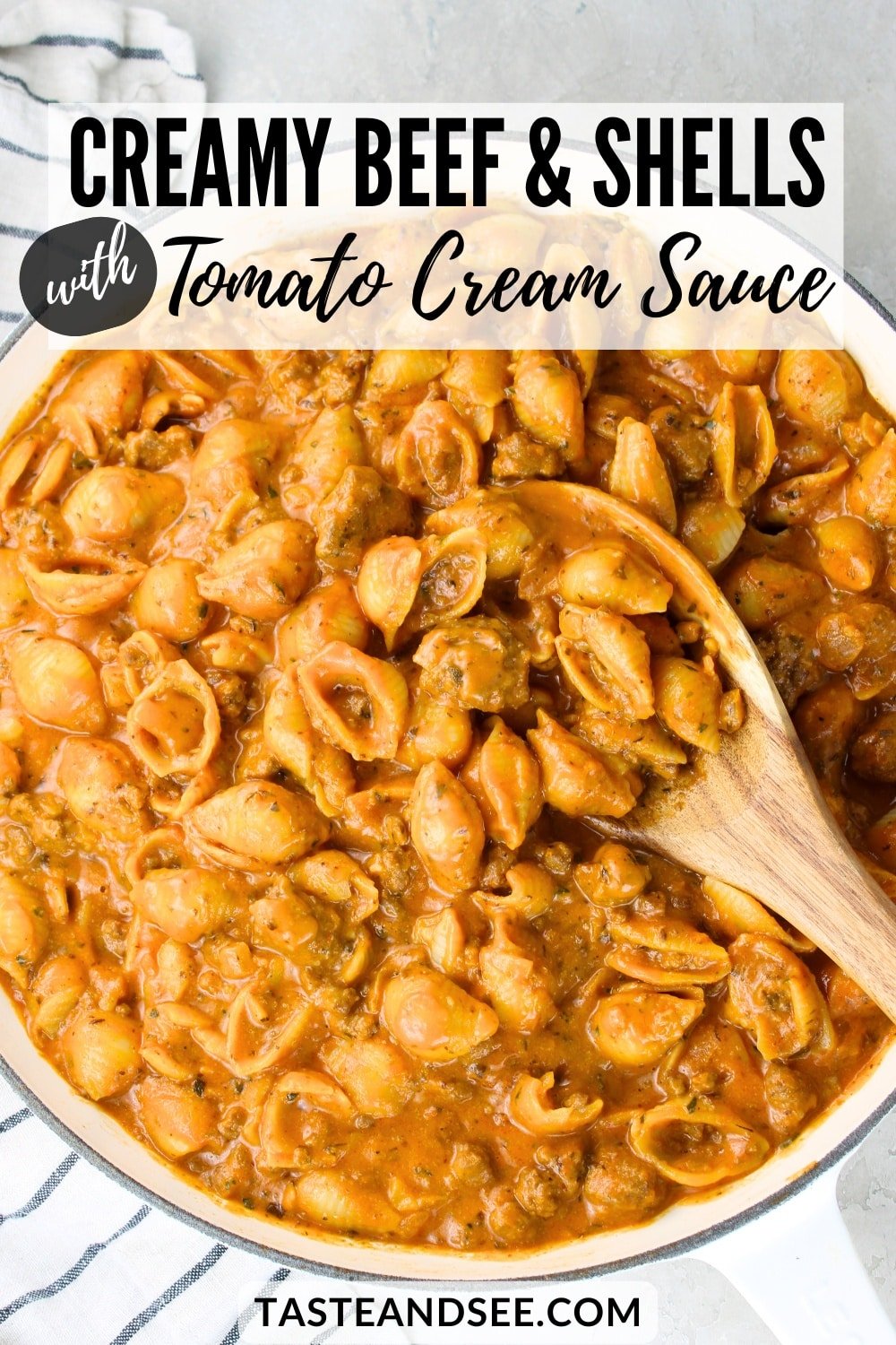 Creamy Ground Beef and Shells with Tomato-Cream Sauce - Taste And See